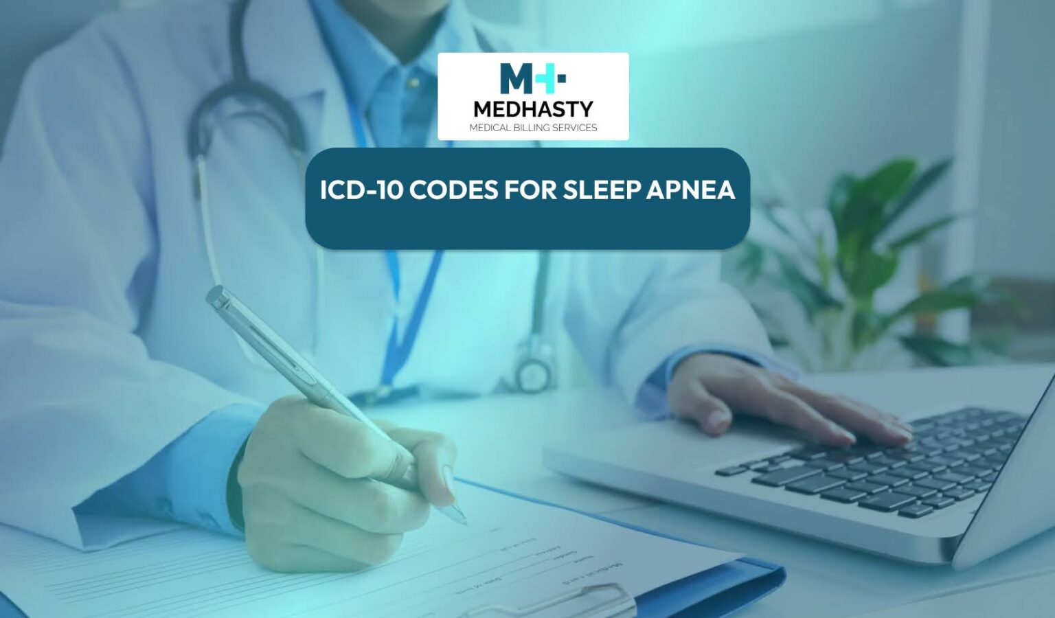ICD-10 Codes for Sleep Apnea: Billing, CPT & Medicare Rules